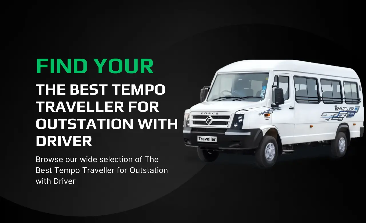 The Best Tempo Traveller for Outstation with Driver